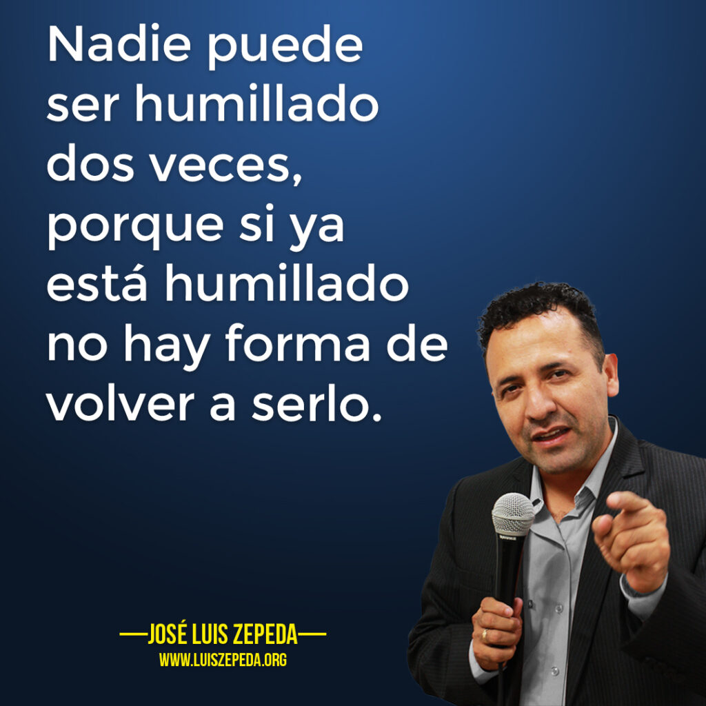 Nadie puede ser humillado dos veces – José Luis Zepeda